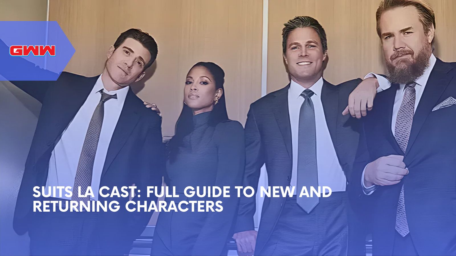 Suits LA Cast: Full Guide to New and Returning Characters