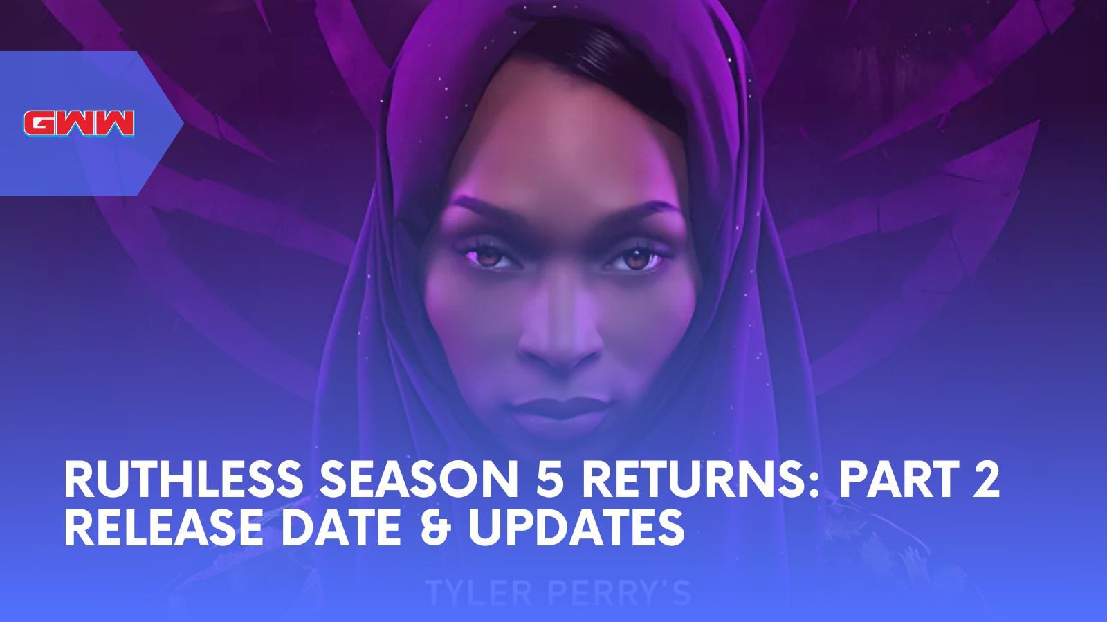 Ruthless Season 5 Returns: Part 2 Release Date & Updates