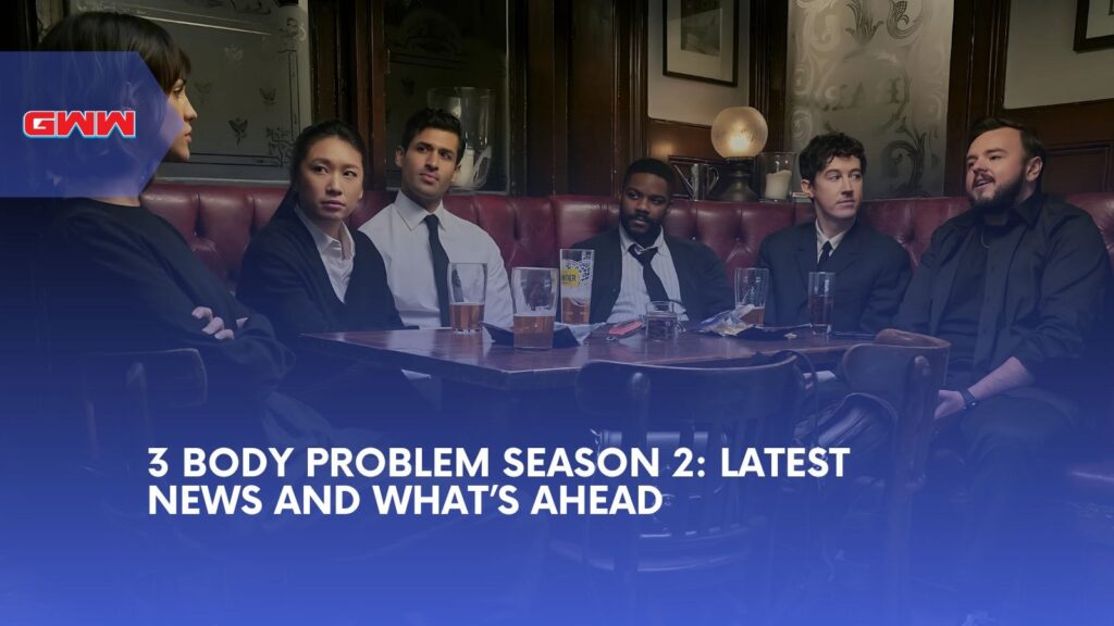 3 Body Problem Season 2: Latest News and What’s Ahead