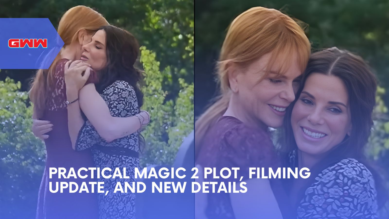 Practical Magic 2: Plot, Filming Update, And New Details