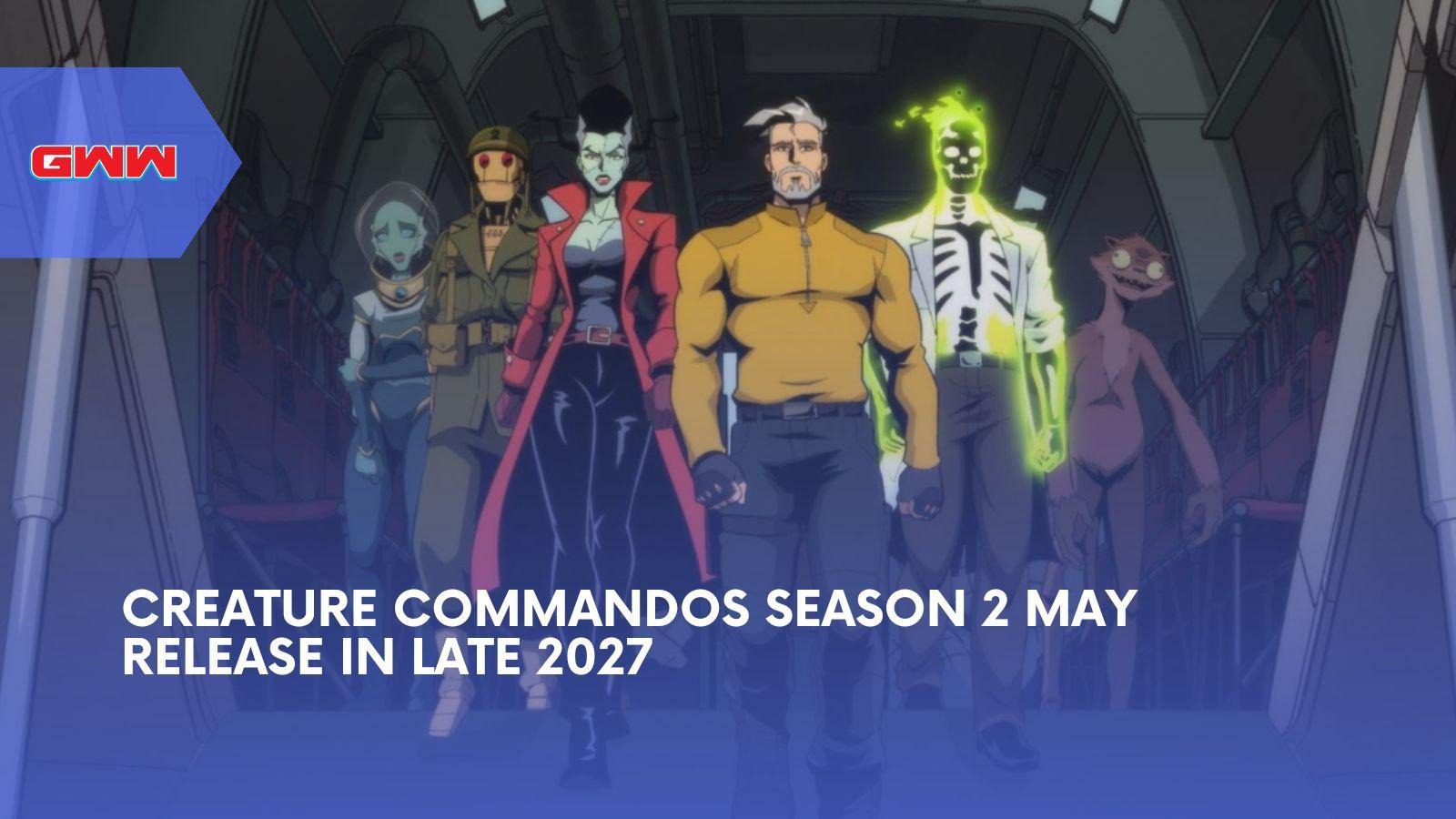 Creature Commandos Season 2 Release Update Teases Late 2027