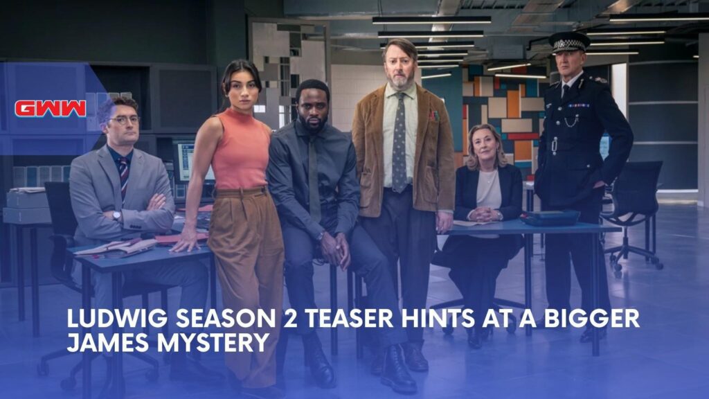 Ludwig Season 2 Teaser Deepens James Mystery on BBC
